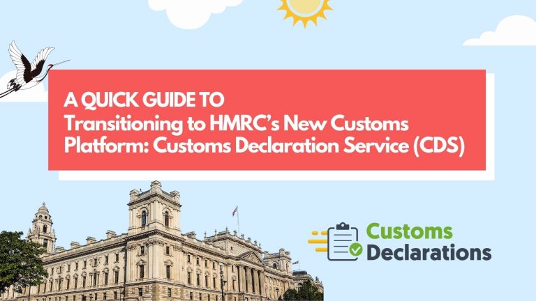 Transitioning to HMRC's New Customs Platform: Customs Declaration ...