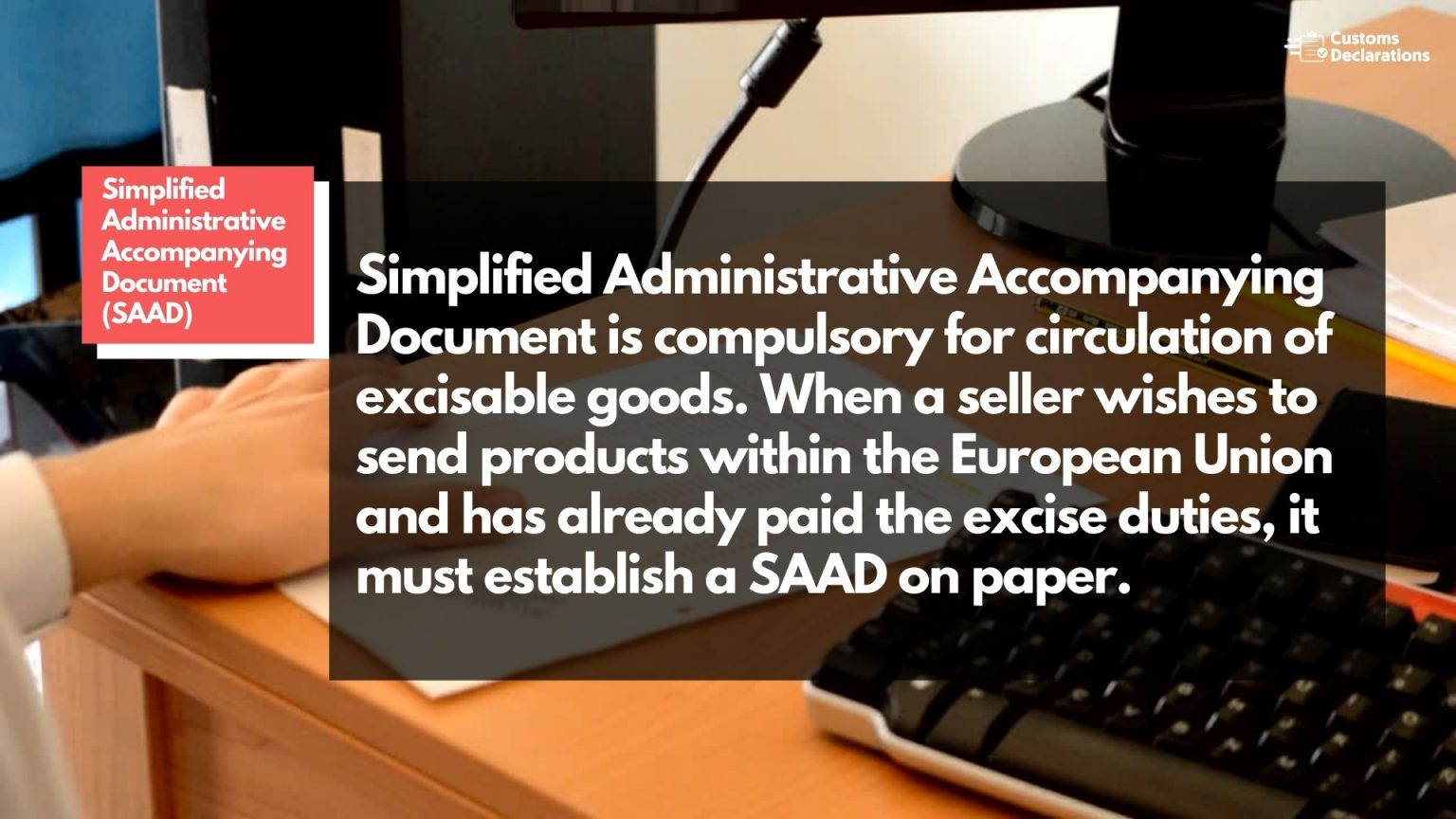 Simplified Administrative Accompanying Document (SAAD) | CUSTOMS ...