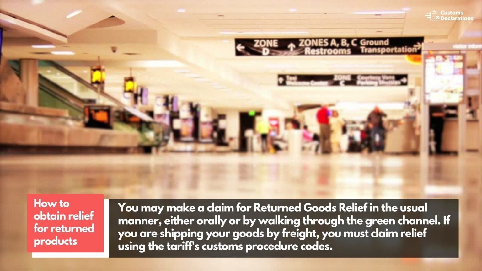 Customs Procedures | How to use Returned Goods Relief (RGR) to obtain ...