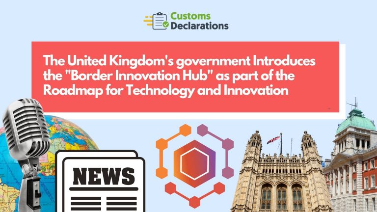 The United Kingdom's government Introduces the "Border Innovation Hub ...