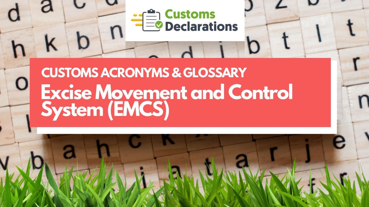 Excise Movement and Control System (EMCS) | CUSTOMS ACRONYMS & GLOSSARY ...