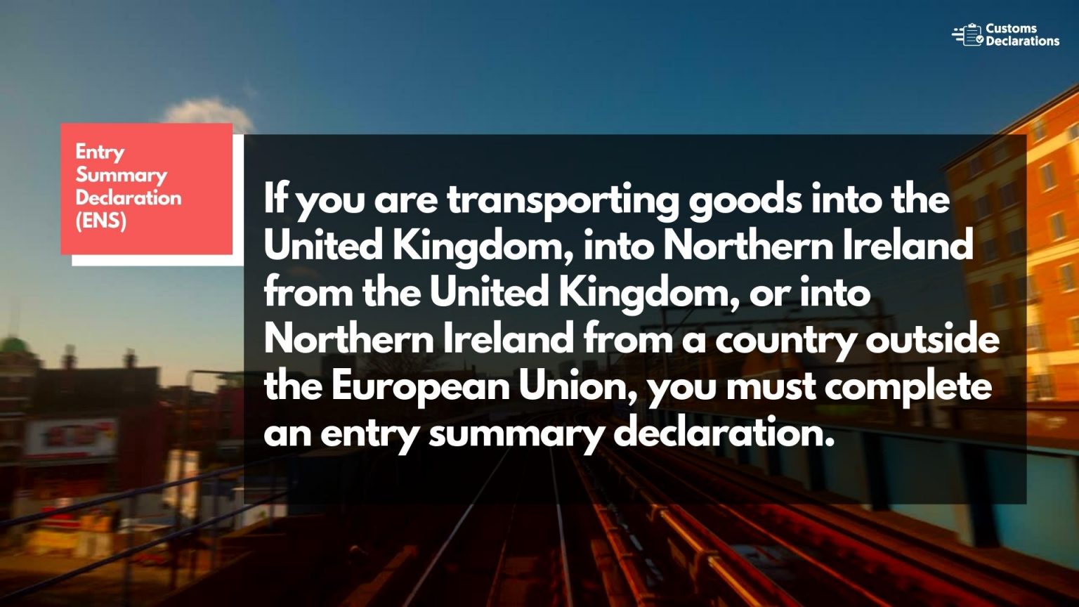 Entry Summary Declaration (ENS) | CUSTOMS ACRONYMS & GLOSSARY | Customs ...