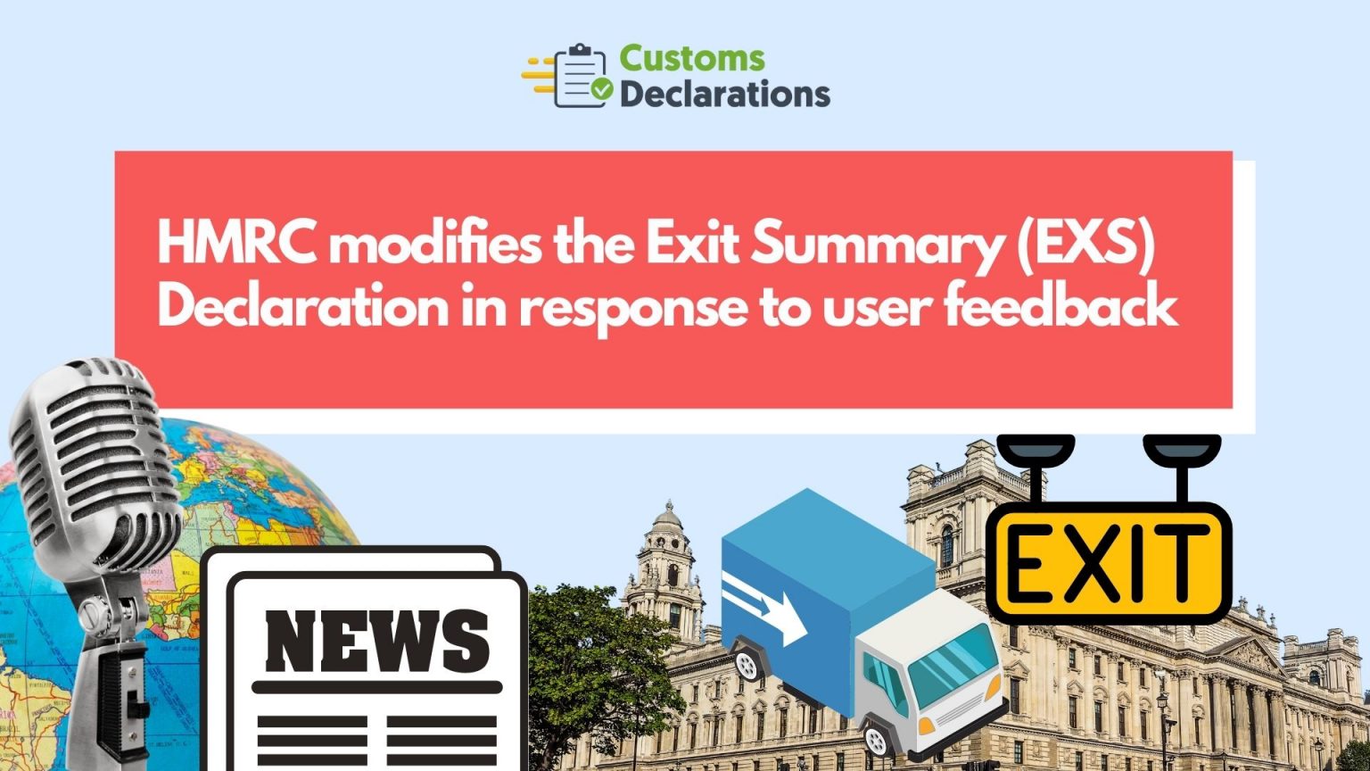 HMRC modifies the Exit Summary (EXS) Declaration in response to user ...