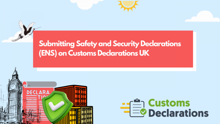 Submitting Safety and Security Declarations (ENS) on Customs ...