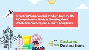 Exporting Pharmaceutical Products from the UK: A Comprehensive Guide to ...
