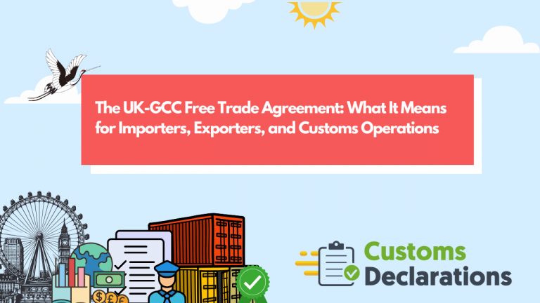 The UK-GCC Free Trade Agreement: What It Means for Importers, Exporters ...
